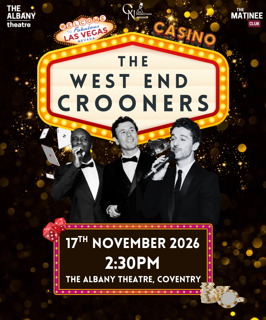 The West End Crooners » The Albany Theatre